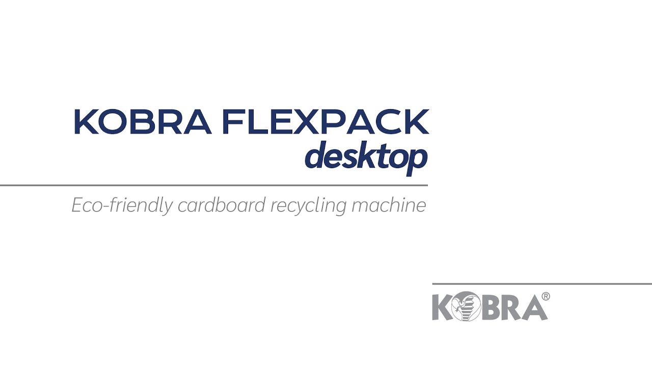 KOBRA FLEXPACK DESKTOP - Eco-friendly cardboard recycling machine - YouTube