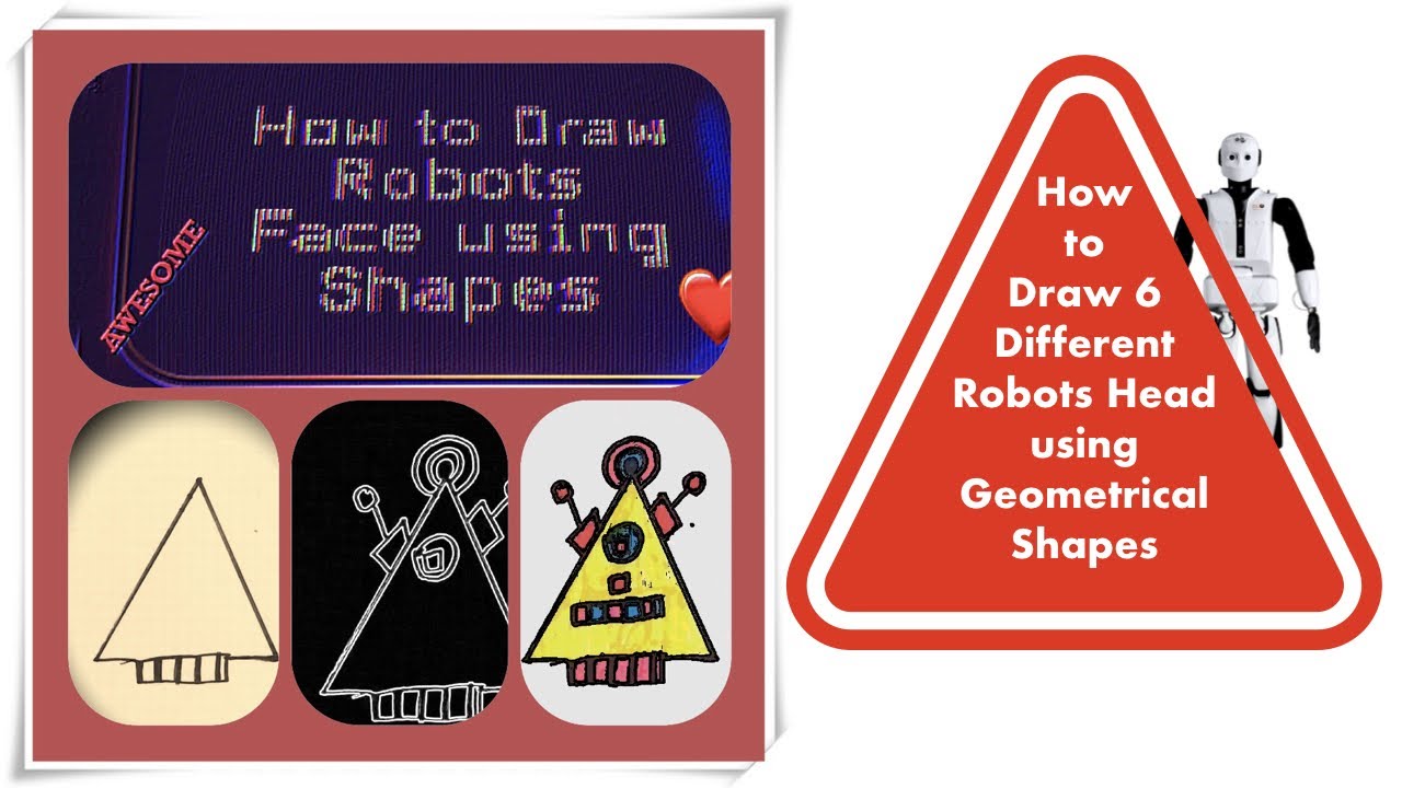 How to Draw 6 Different Robot Faces Using Geometrical Shapes | Simple ...