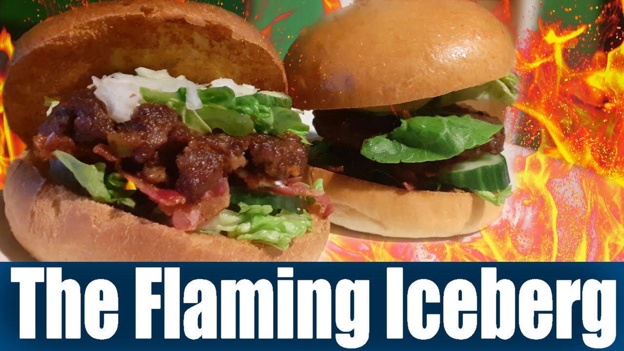 The Flaming Iceberg Burger - YouTube