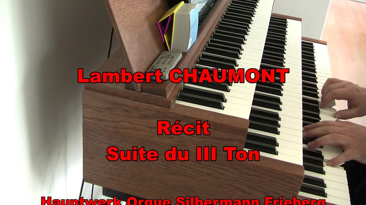 Lambert Chaumont : Suite du III ton complète - Hauptwerk - Orgue ...