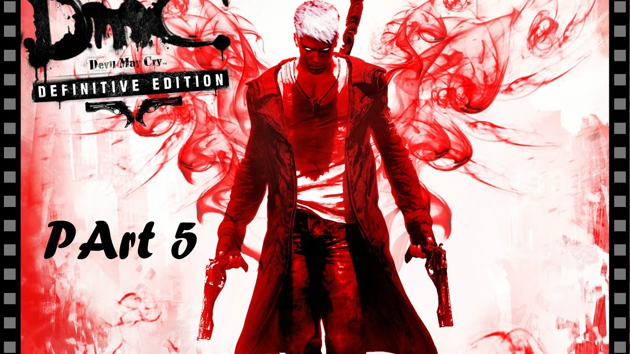 DMC: Devil May Cry Definitive Edition Walkthrough No Commentary ...