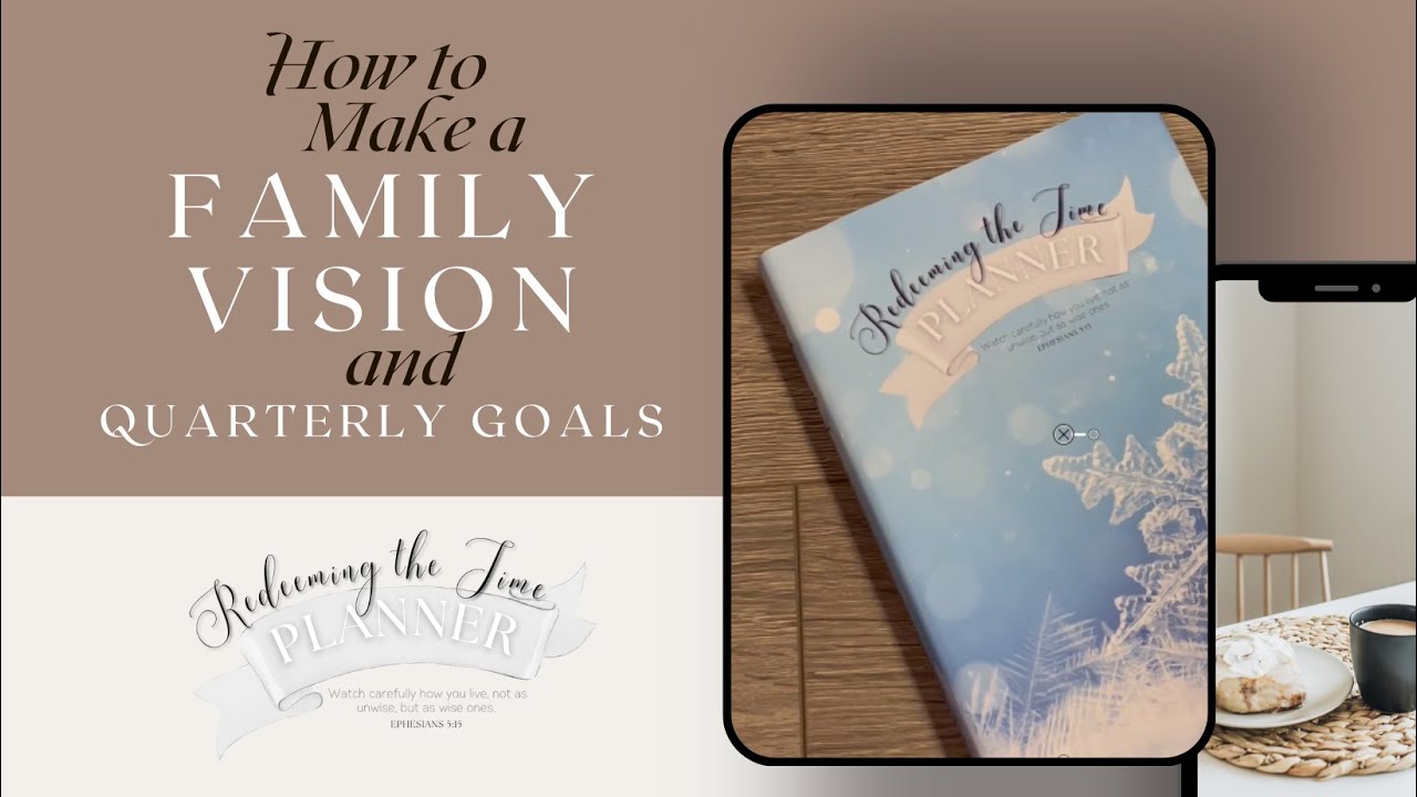 How to Make a Family Vision and Quarterly Goals - YouTube