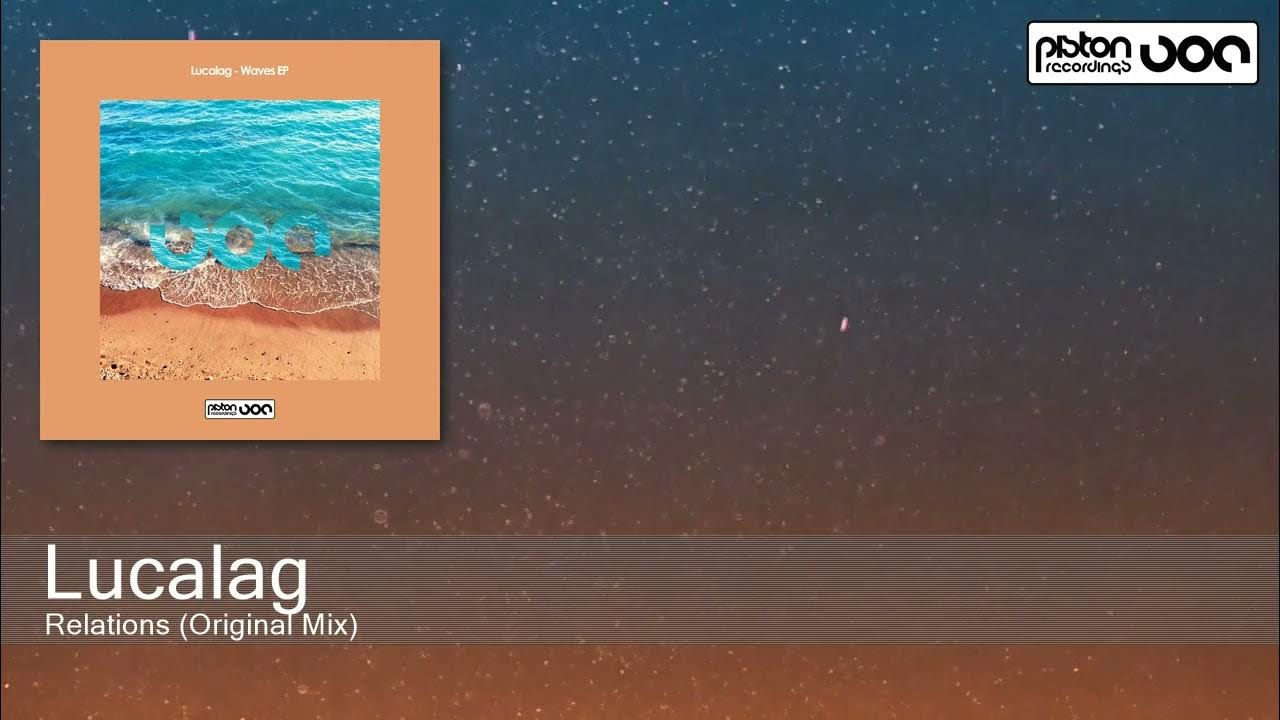 Lucalag - Relations (Original Mix) [Piston Recordings] - YouTube