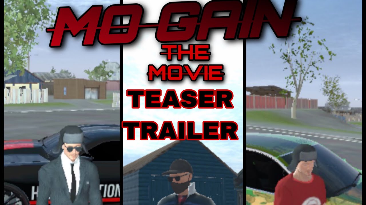 MO GAIN (Teaser Trailer) - YouTube