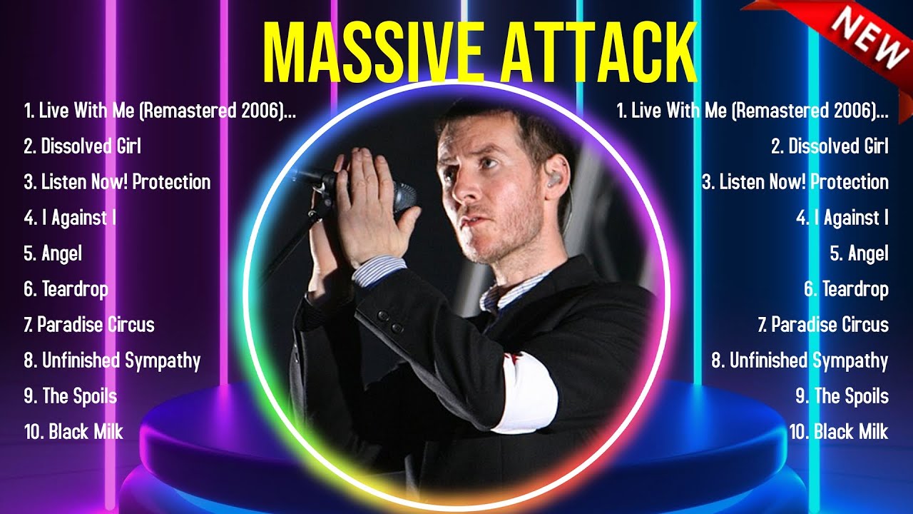 Top Hits Massive Attack 2024 ~ Best Massive Attack playlist 2024 ...
