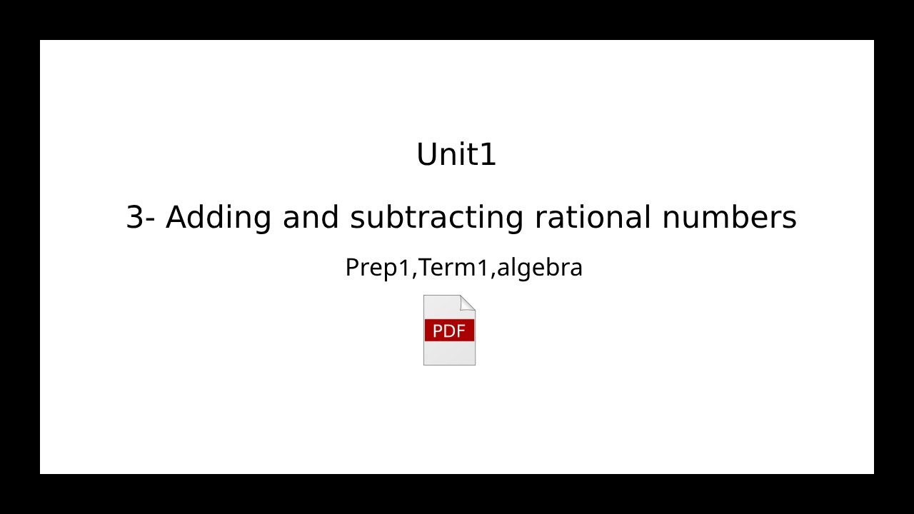 3 Adding And Subtracting Rational Numbers prep1 term1 YouTube 3-adding-and-subtracting-rational-numbers-prep1-term1-youtube