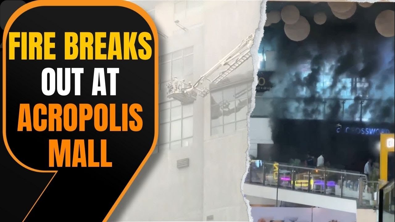LIVE : Kolkata | Fire Breaks Out at Acropolis Mall, Firefighters on ...