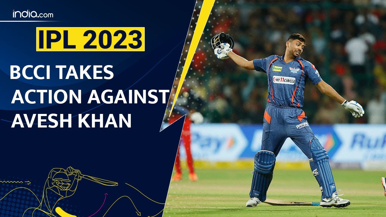 IPL 2023: BCCI takes action against Avesh Khan for helmet-throw act ...