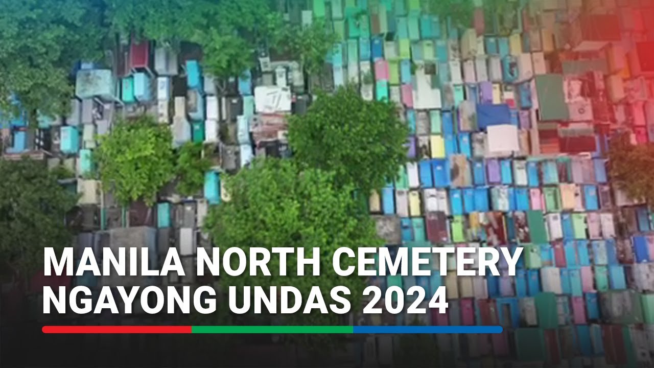 PANOORIN: Sitwasyon sa Manila North Cemetery ngayong Undas 2024 | ABS ...