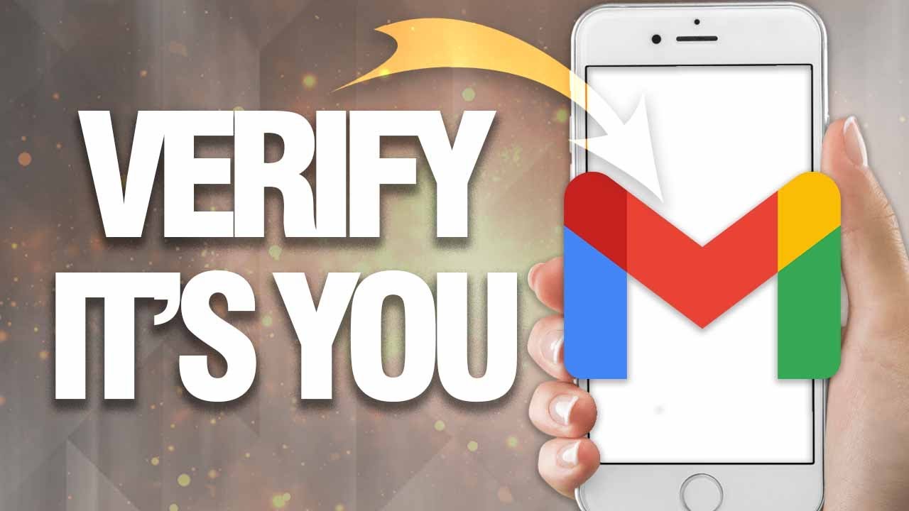 How To Fix Verify It's You On Gmail [ the easiest Solution ] - YouTube