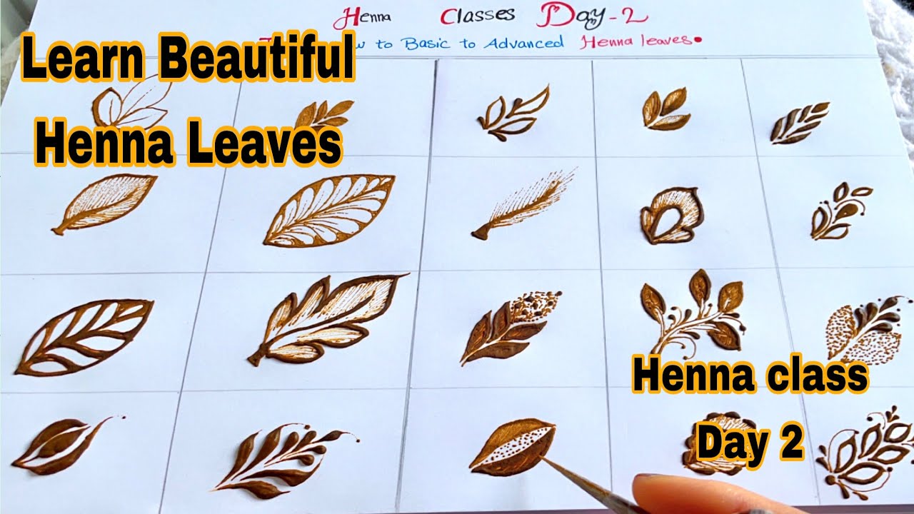 How to : Henna classes Day 2 | Learn Basic to Advanced Henna Leaves ...