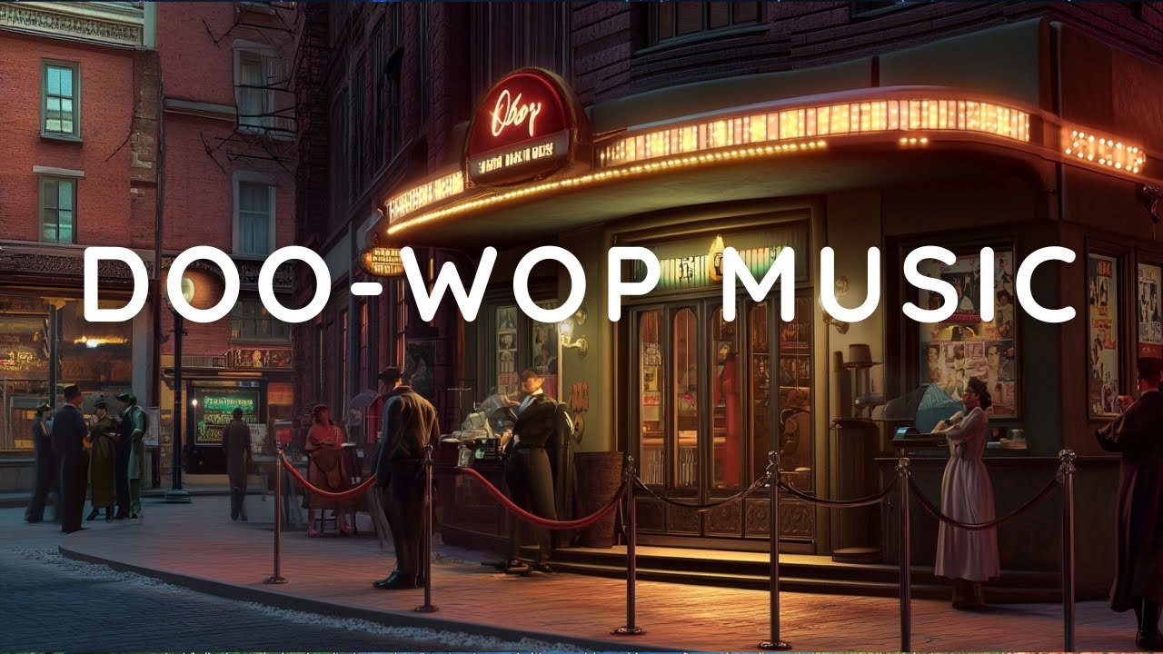 Doo-wop music - Retro Rhythms: Doo-wop Nights on a 1950s Street Corner ...