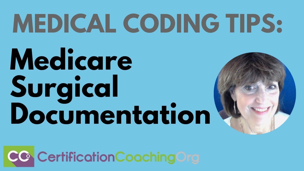 Medicare Surgical Documentation- Surgery Reason vs Type - YouTube