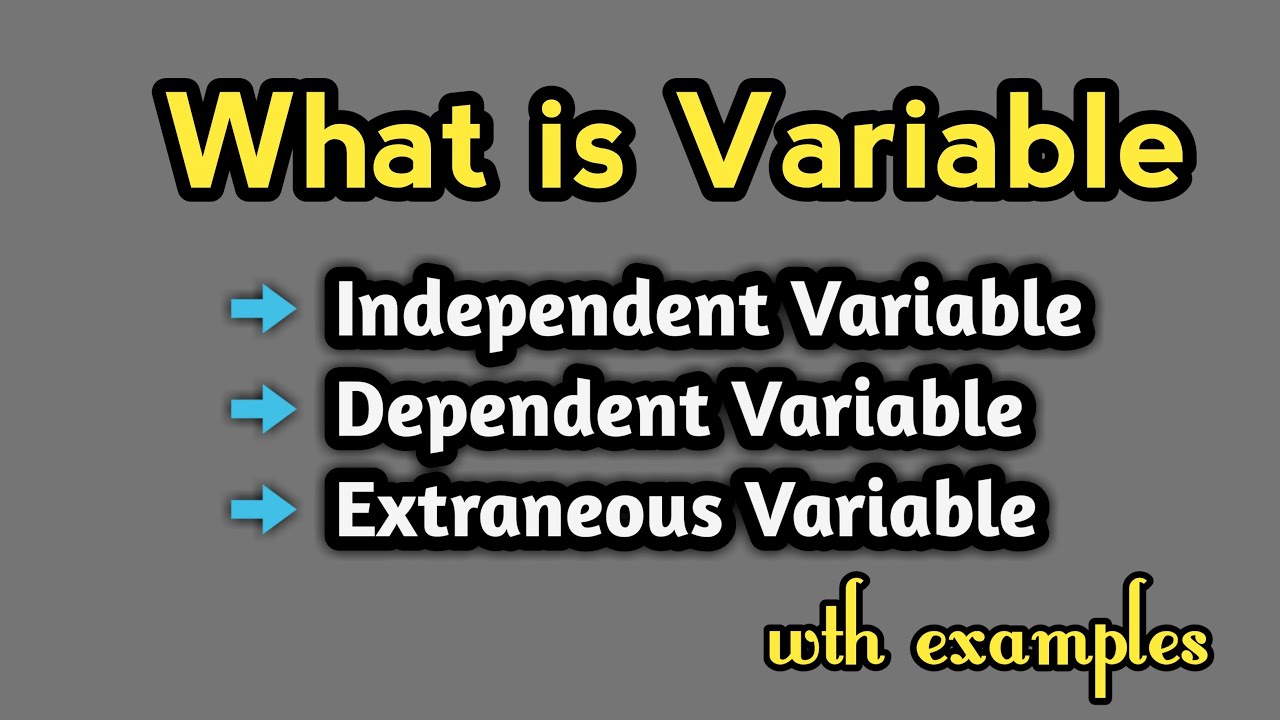Variables Dependent And Independent Variable Extraneous Variables Variables Dependent And Independent Variable Extraneous Variables