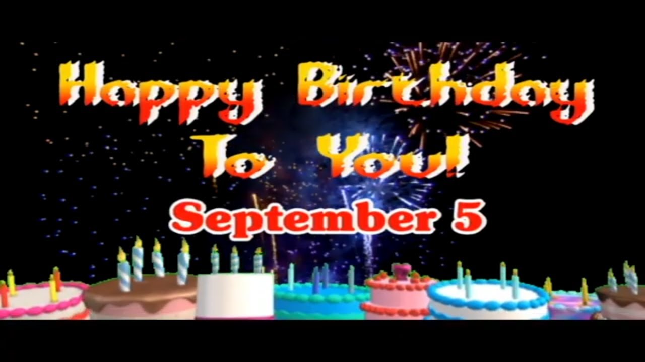 Happy Birthday September 5 | 5 Birthday Song - YouTube