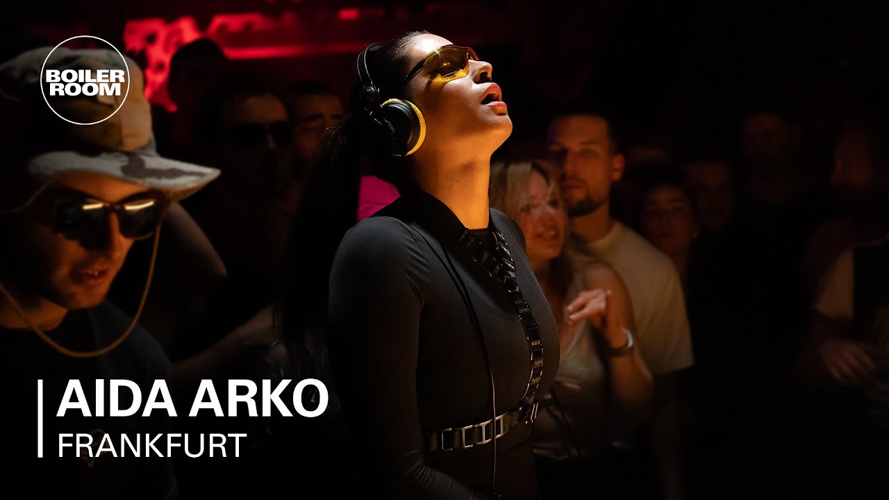 Aida Arko | Boiler Room: Frankfurt - YouTube