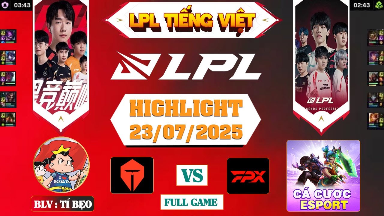 FPX vs TES Highlights ALL GAMES LPL 2025 | LPL TIẾNG VIỆT - BLV Tí Bẹo ...