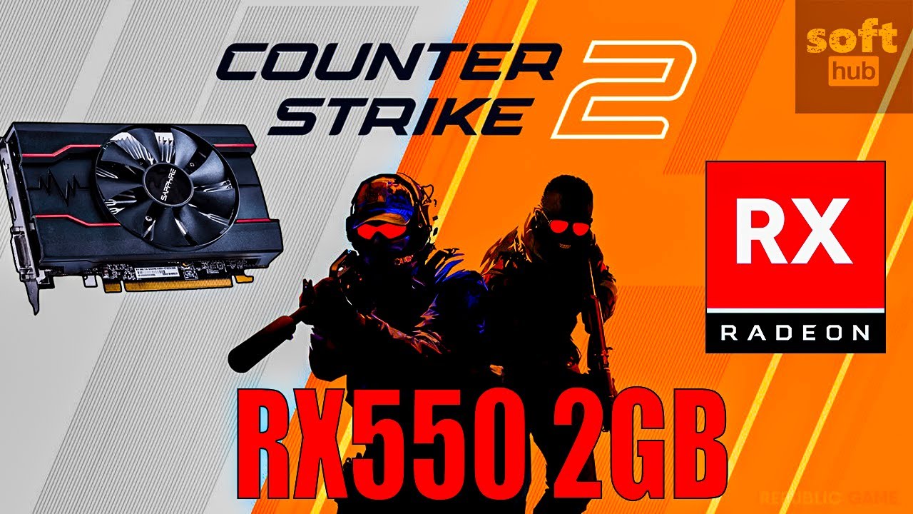 Radeon RX550/550 Series 2GB Gaming Test: COUNTER STRIKE 2 in 2024 - YouTube
