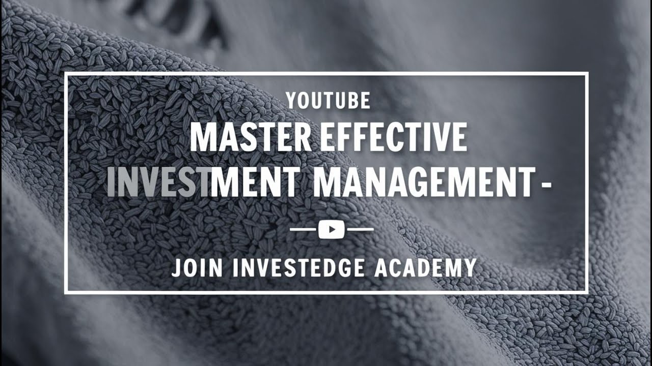 Master Effective Investment Management – Join InvestEdge Academy - YouTube