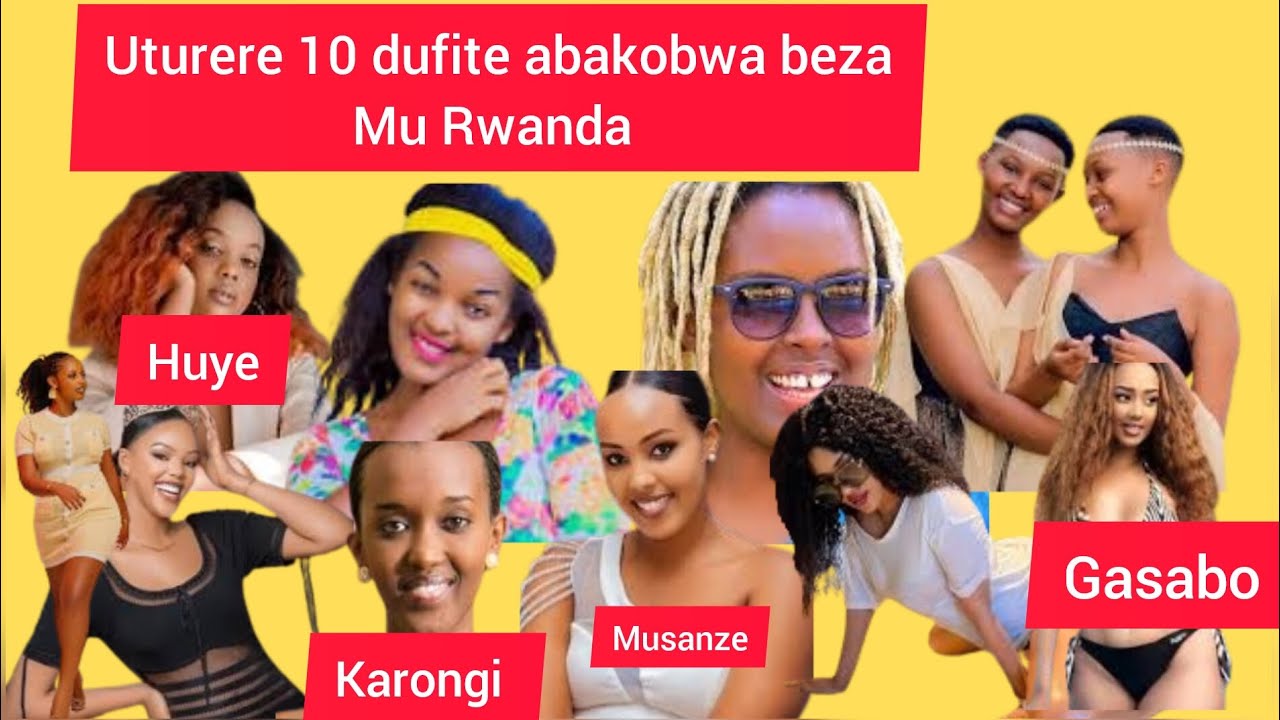Uturere 10 two mu Rwanda dufite abakobwa beza ️ ️ kurusha utundi twose🔥 ...