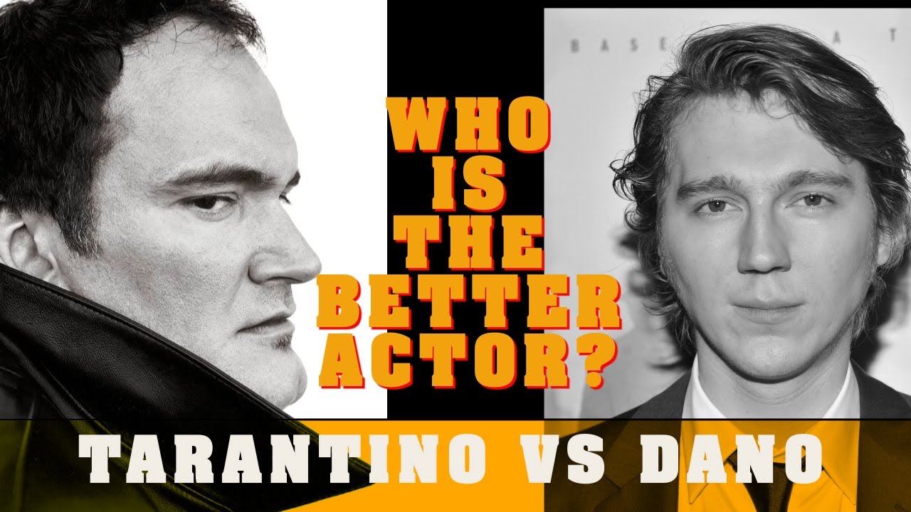 Who is the better actor? Paul Dano vs. Quentin Tarantino - YouTube