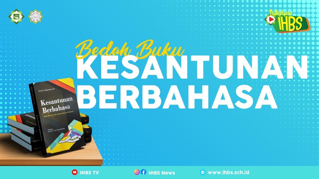 [RUANG ILMU] Bedah Buku "Kesantunan Berbahasa" | karya : Prof. Dr. H. Sofyan Sauri, M.Pd. - YouTube