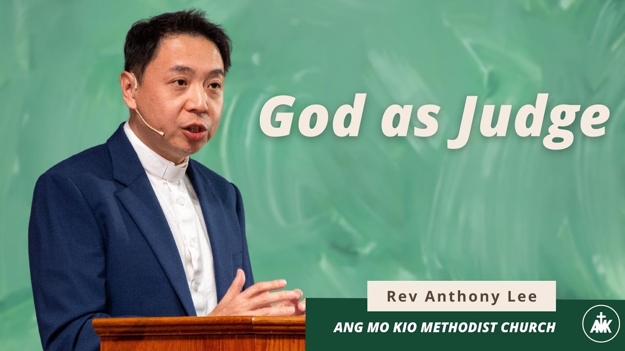 "God as Judge" Sermon by Rev Anthony Lee - YouTube