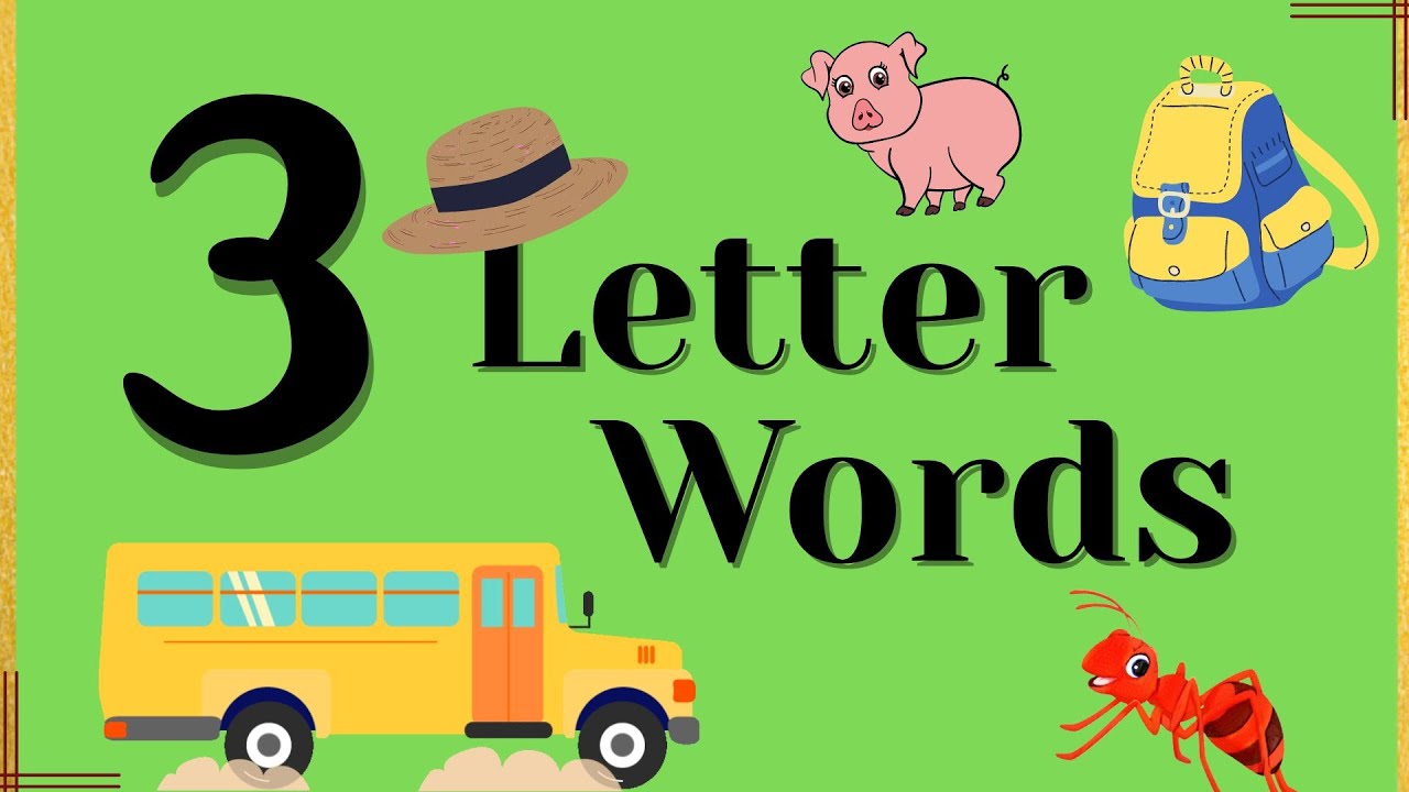 🔤 3 Letter Words for Kids | Phonics with Spellings | 3-Letter English ...