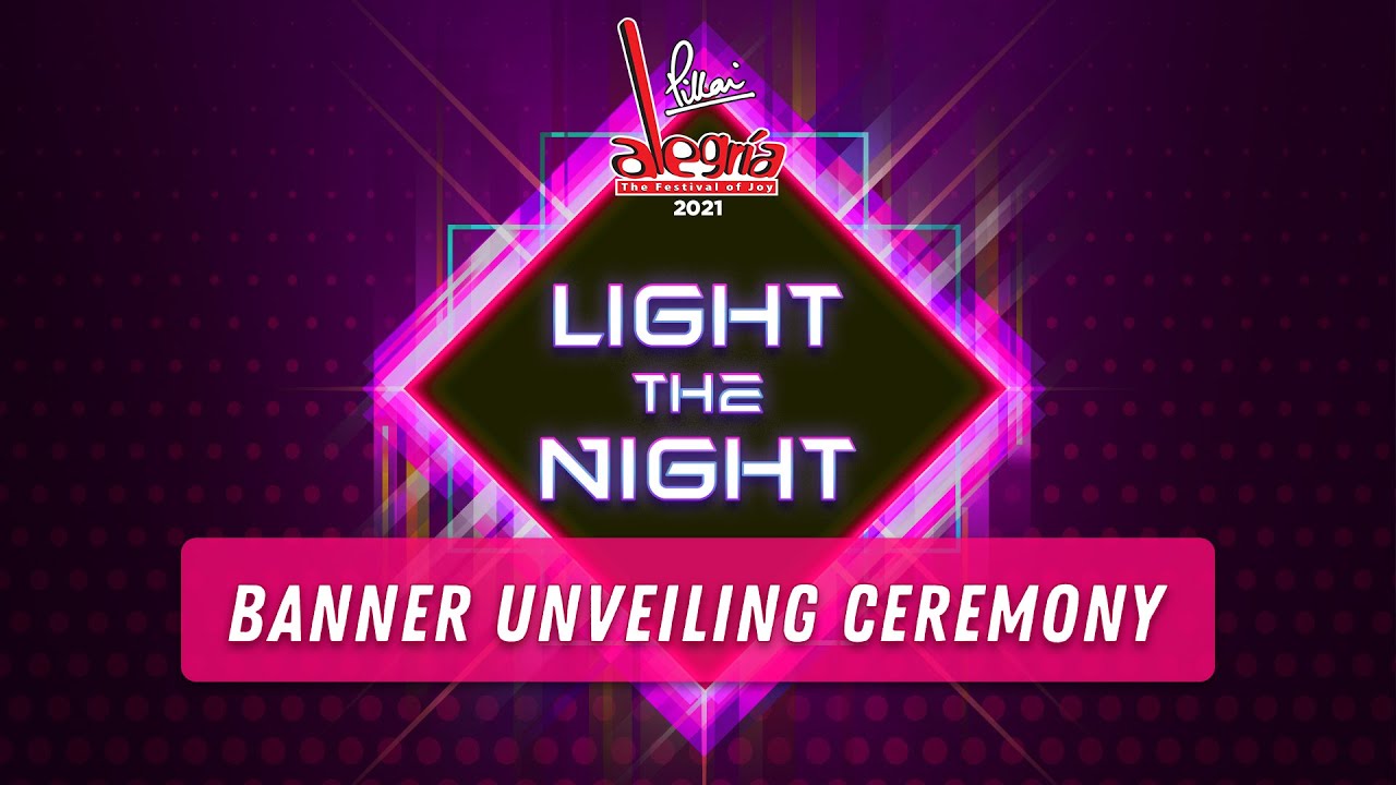 Banner Unveiling Ceremony | Alegria 2021 - YouTube
