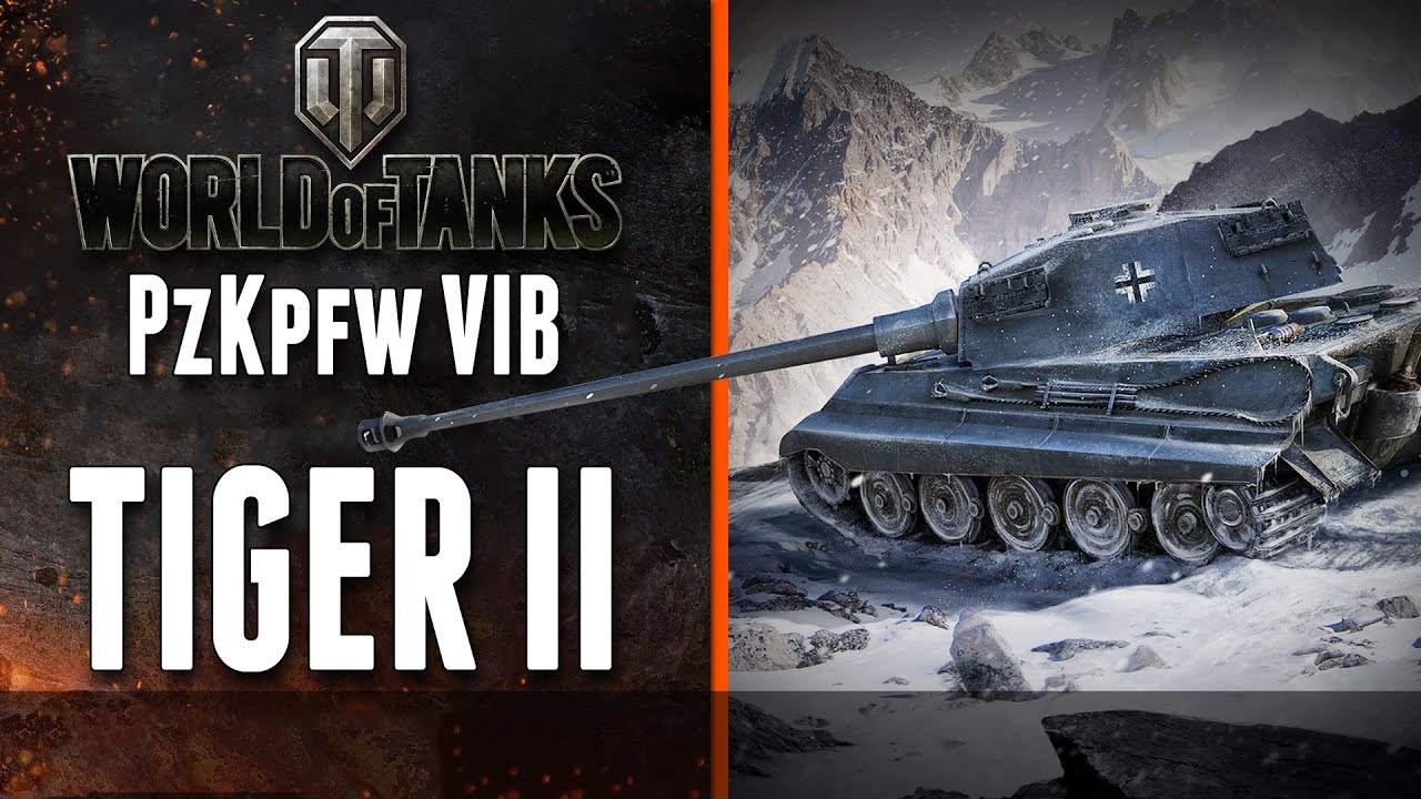 [World of Tanks]- PzKpfw VIB Tiger II - YouTube