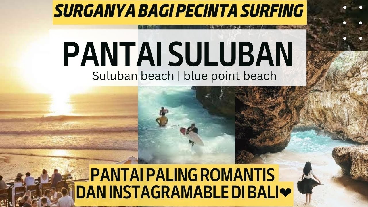 PANTAI SULUBAN | BLUE POINT BEACH - ULUWATU BALI - YouTube