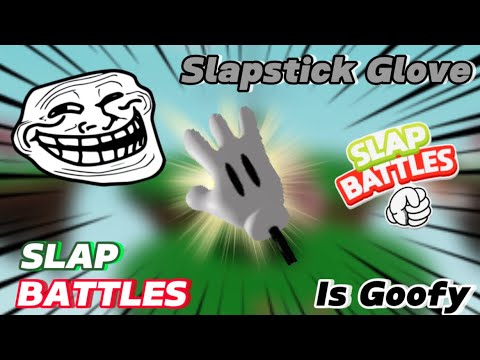 Using The Goofy Slapstick Glove In Slap Battles! - YouTube