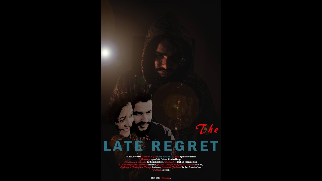 The Late Regret Nepali Short Movie YouTube the-late-regret-nepali-short-movie-youtube