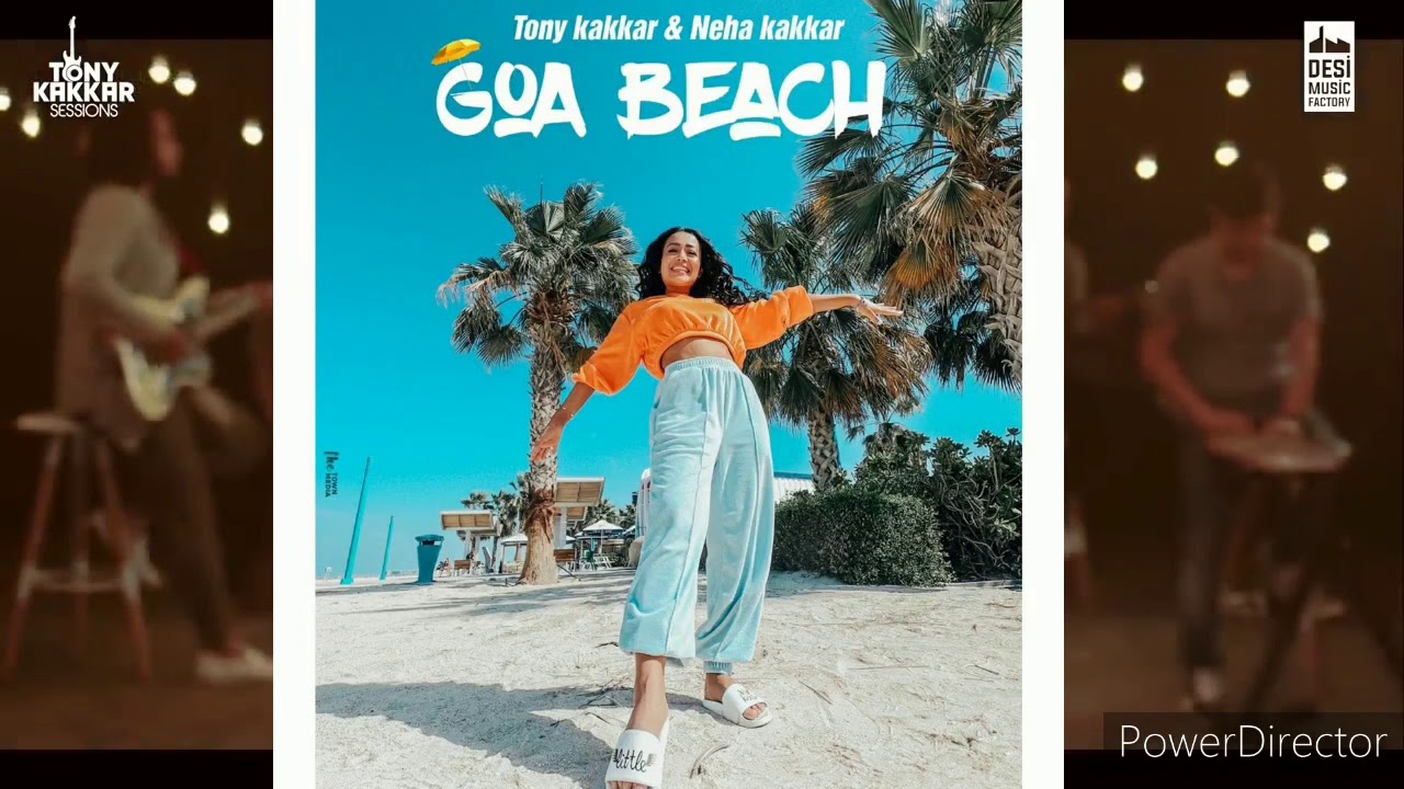 GOA BEACH new song Neha kakkar and tony kakkar - YouTube