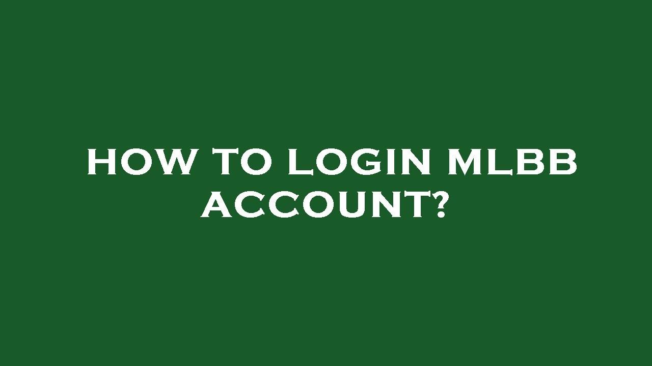 How to login mlbb account? - YouTube
