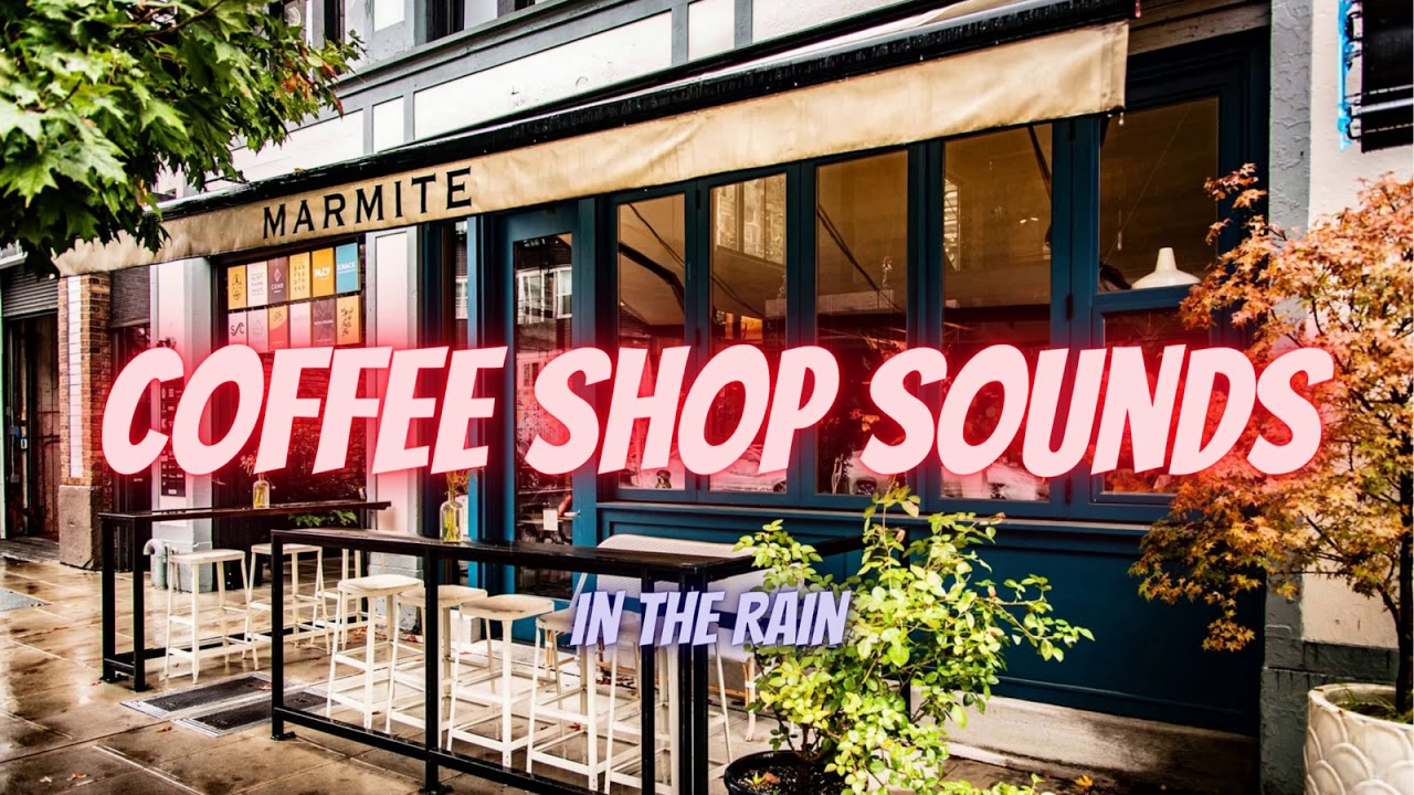 Rainy Night Coffee Shop Ambiance Sounds with Rain and Thunder Storm ...