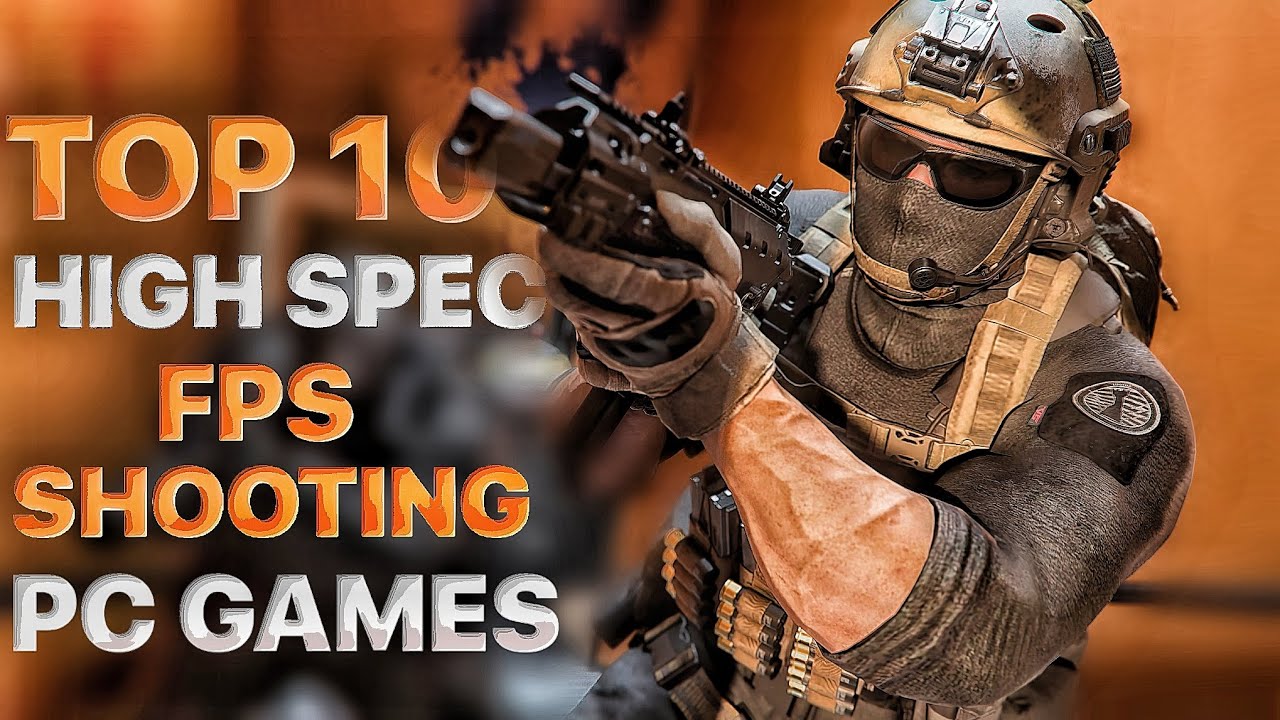 DON'T MISS 😱 Top 10 High Spec FPS 🎮Games ! (Especially For 2024 GAMERS ...