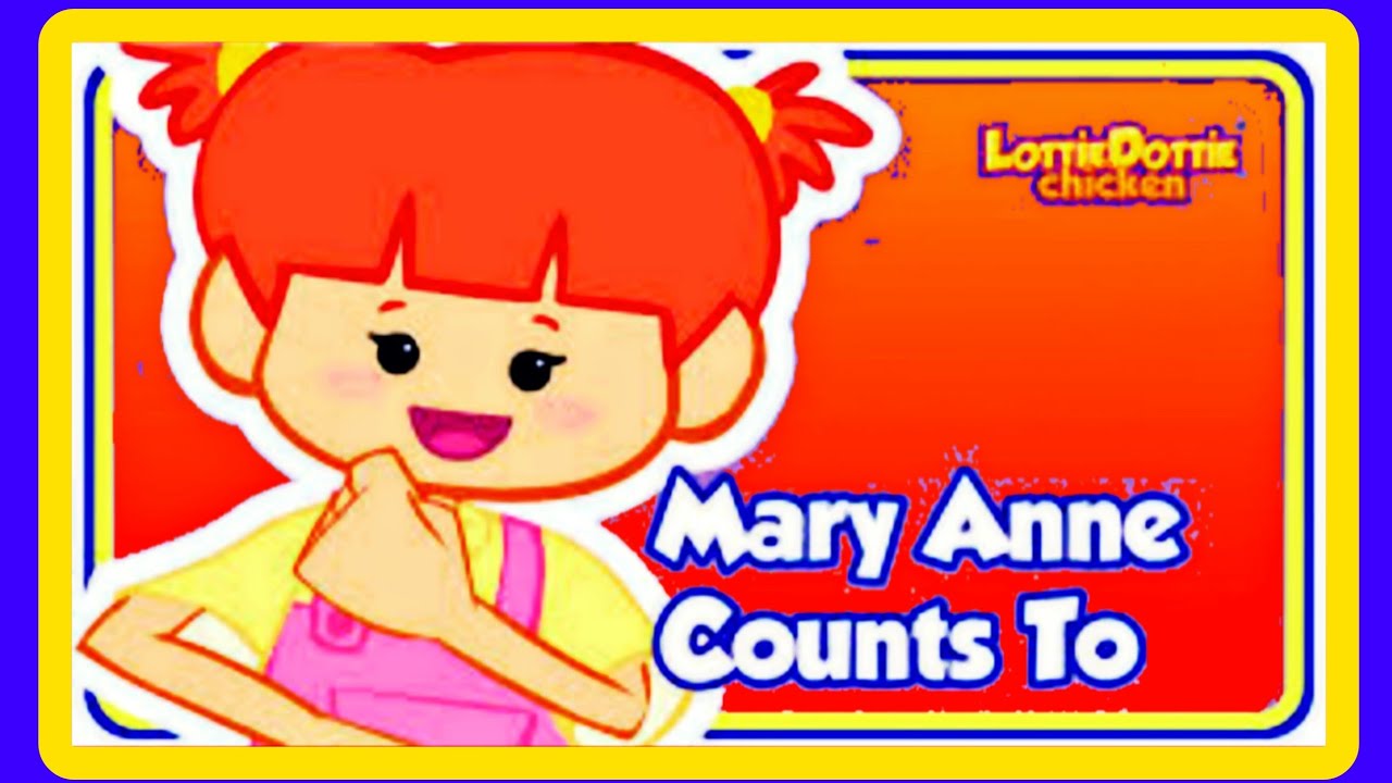 mary anne counts to one song / lottie dottie chicken 1 / kids music ...