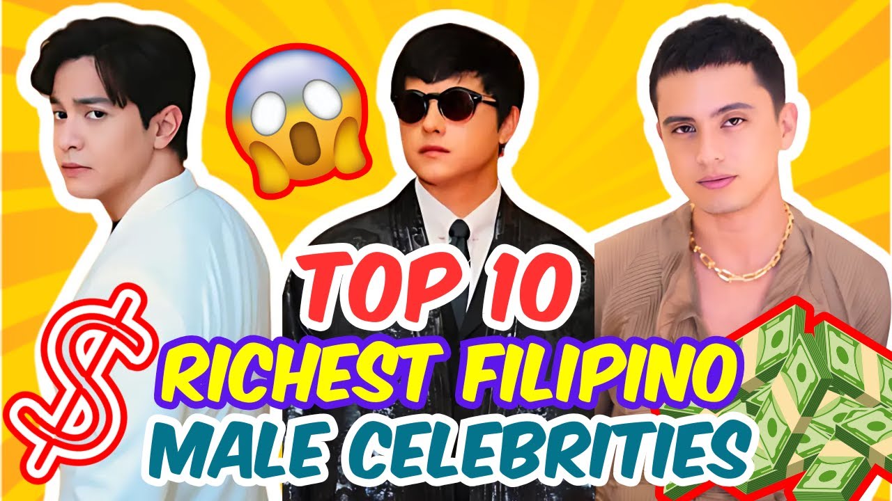 Top 10 Crazy, Rich Male Filipino Celebrities of 2024! - YouTube