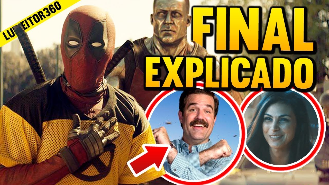 DEADPOOL 2 - Final y Escenas Post-créditos EXPLICADAS!! - Luineitor360 ...