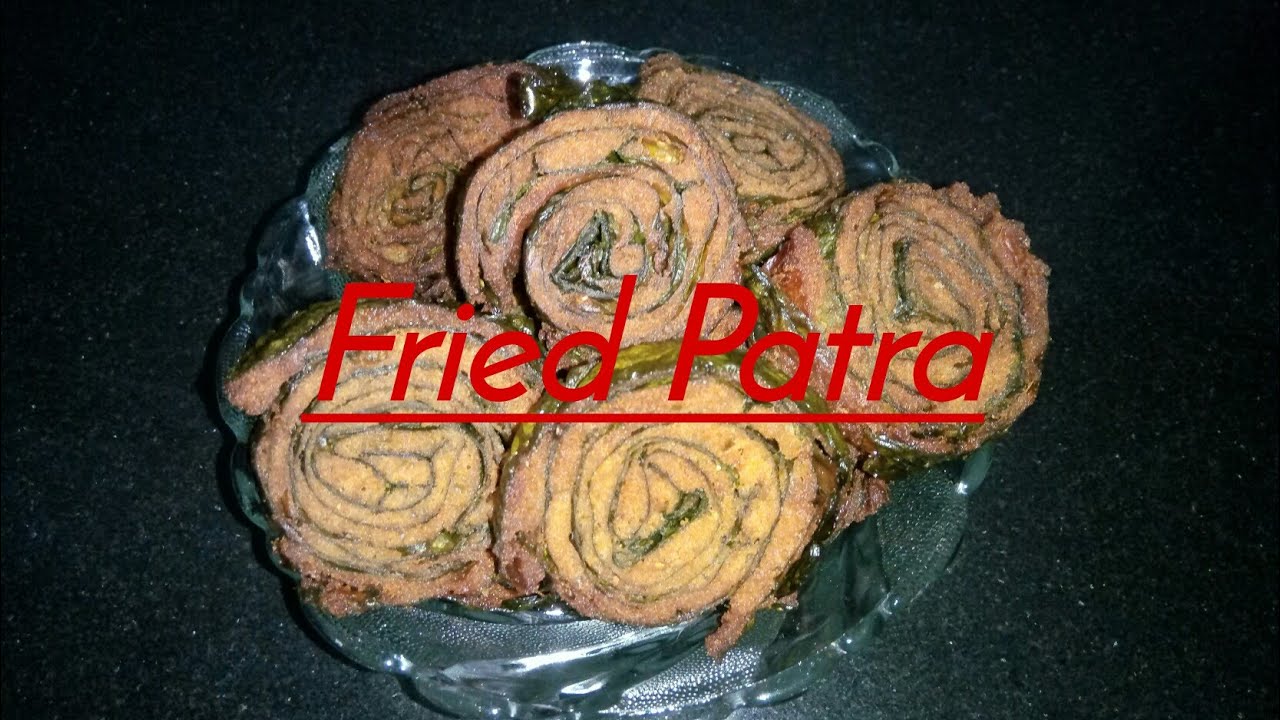 Bardoli Na Famous Fried Patra/ફ્રાઇડ પાત્ર/Snacks//Vipula's Kitchen ...