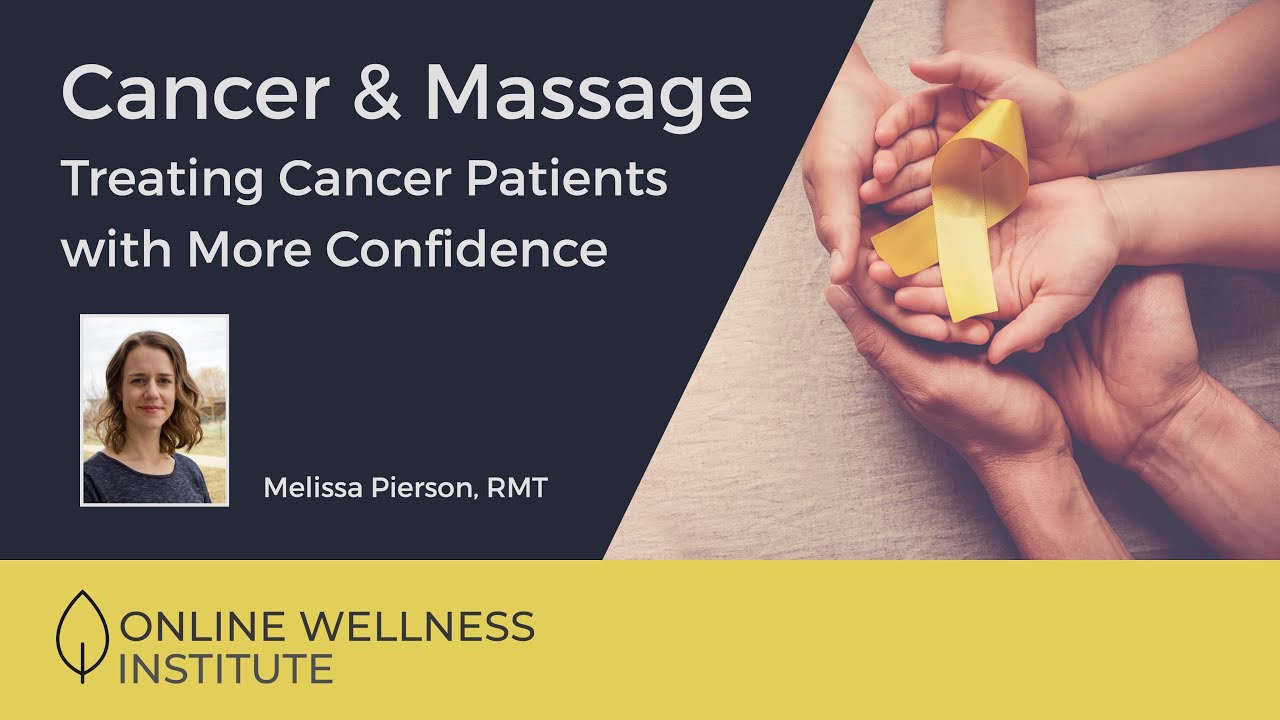 Cancer & Massage - Online Course Preview - YouTube