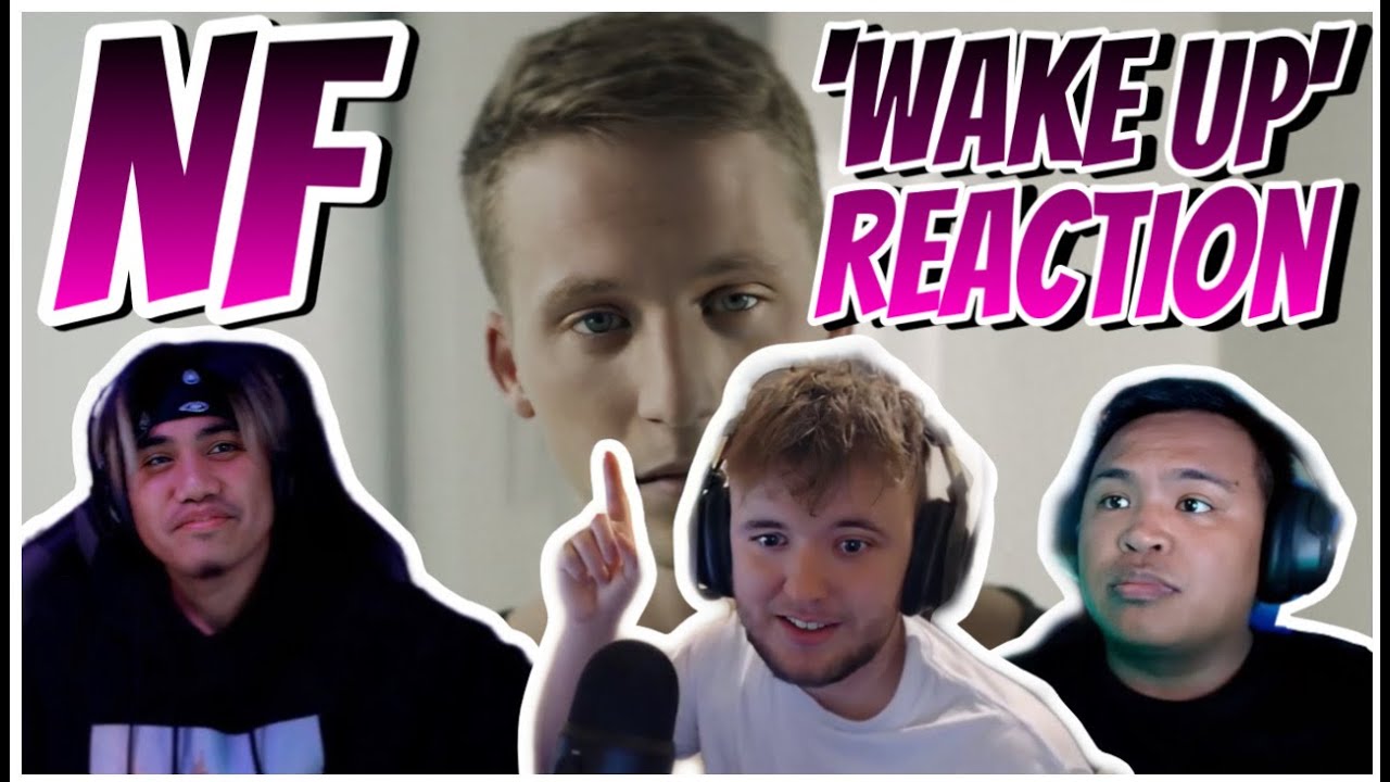 NF Wake Up Reaction / We waking to the Journey - YouTube