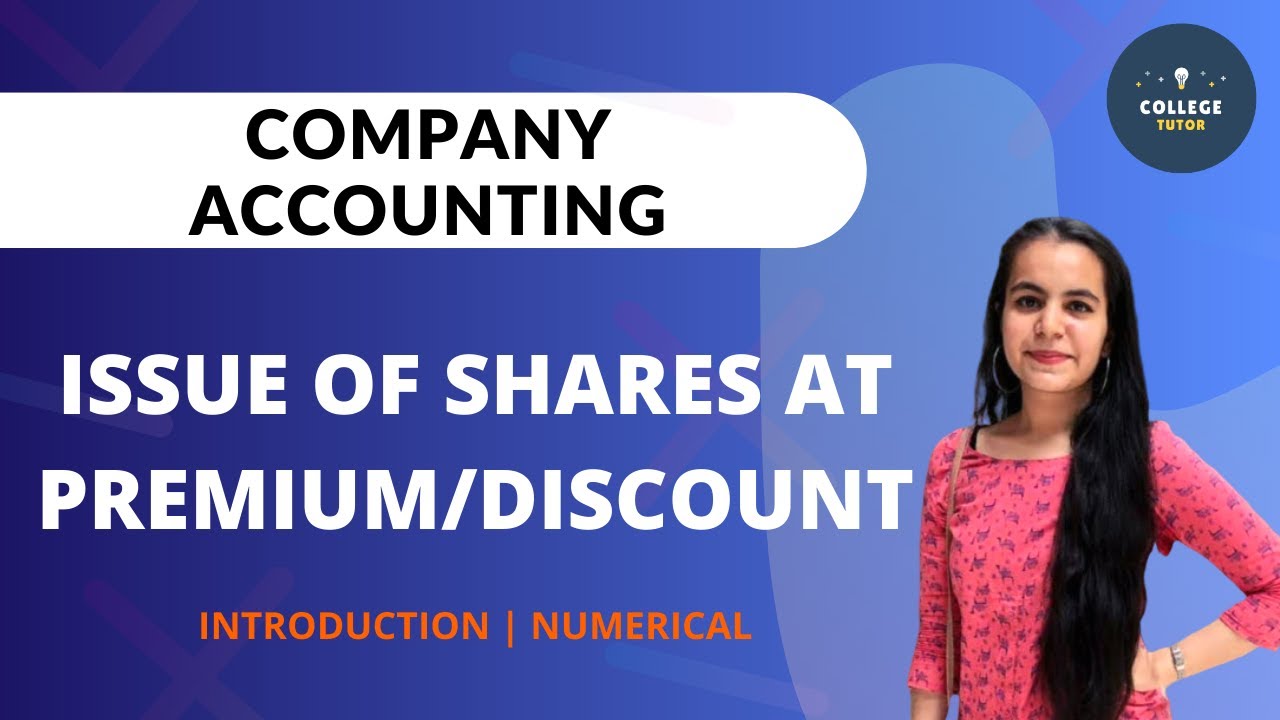 Issue of Shares | Issue at Discount | Issue at Premium | Company ...