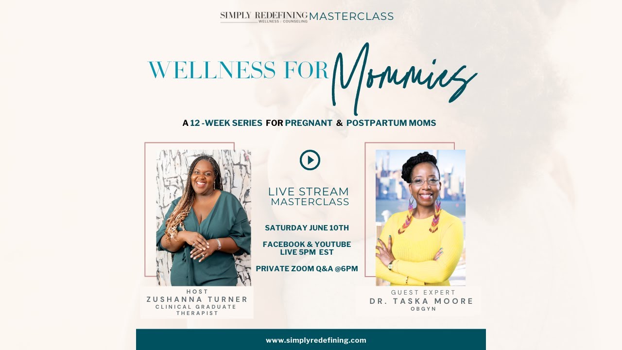 Wellness for Mommies w. Dr. Taska Moore, OBGYN - YouTube