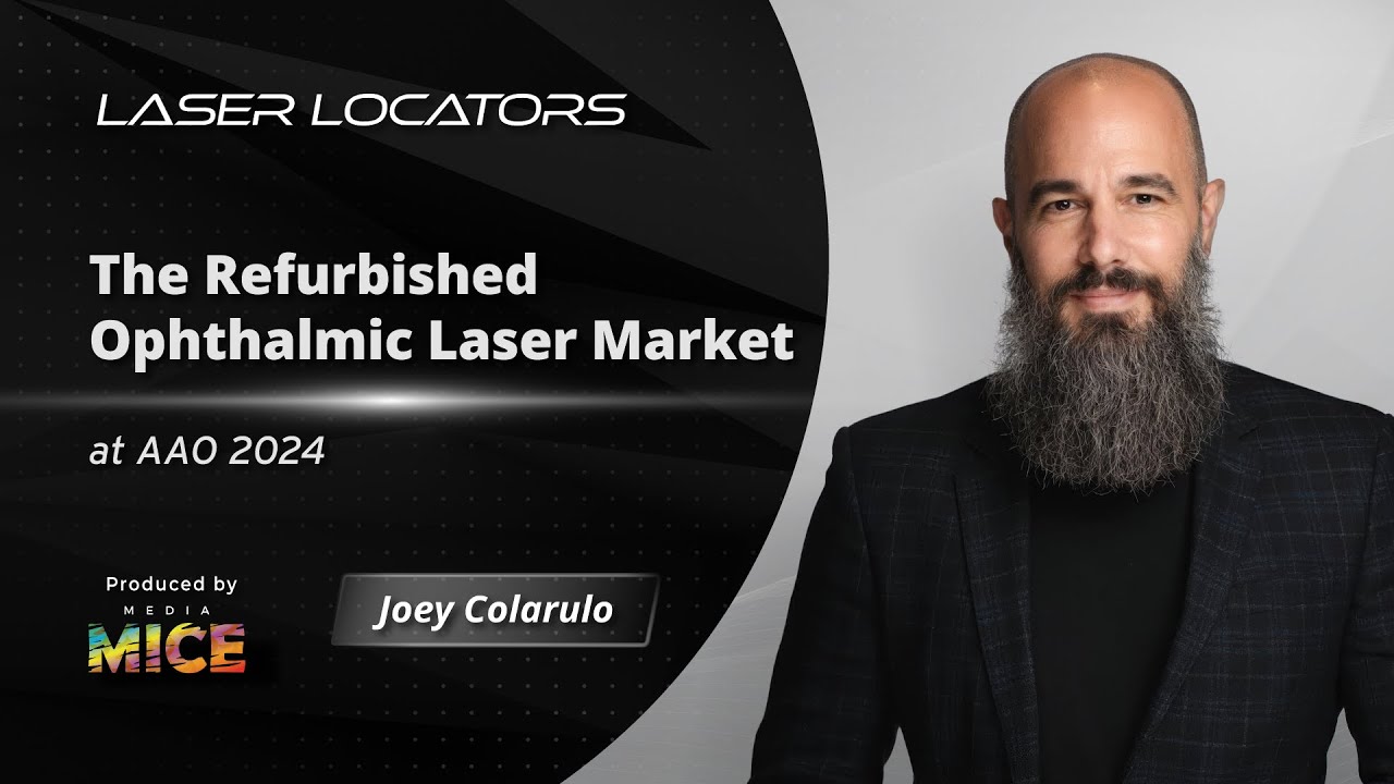 Laser Locators at AAO 2024: The Refurbished Ophthalmic Laser Market ...