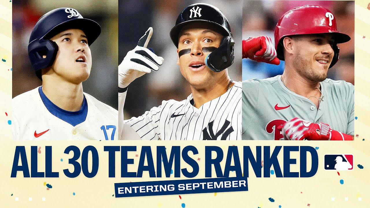 MLB Power Rankings - Week of August 26, 2024 (All 30 teams ranked ...