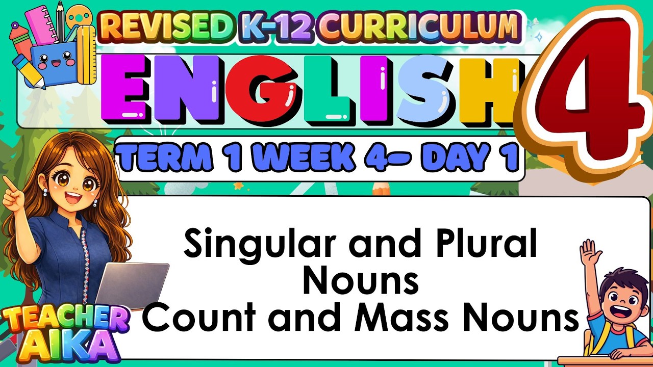 MATATAG ENGLISH 4 Grade 4 Quarter 1 Lesson 4 Day 1 Singular & Plural ...