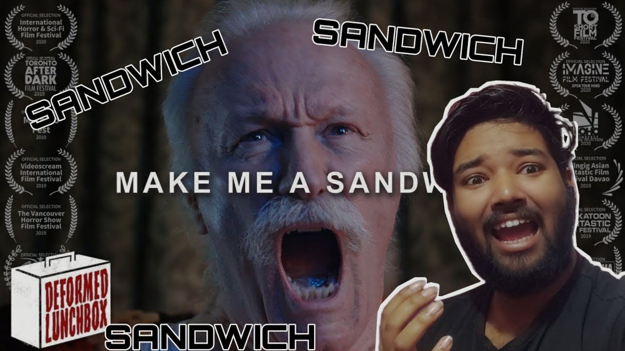 MAKE ME A SANDWICH || HORROR SHORT FILM REACTION - YouTube