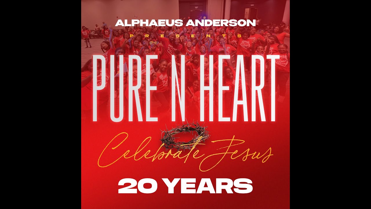 Celebrate Jesus Lyric Video Alphaeus Anderson & Pure N Heart - YouTube